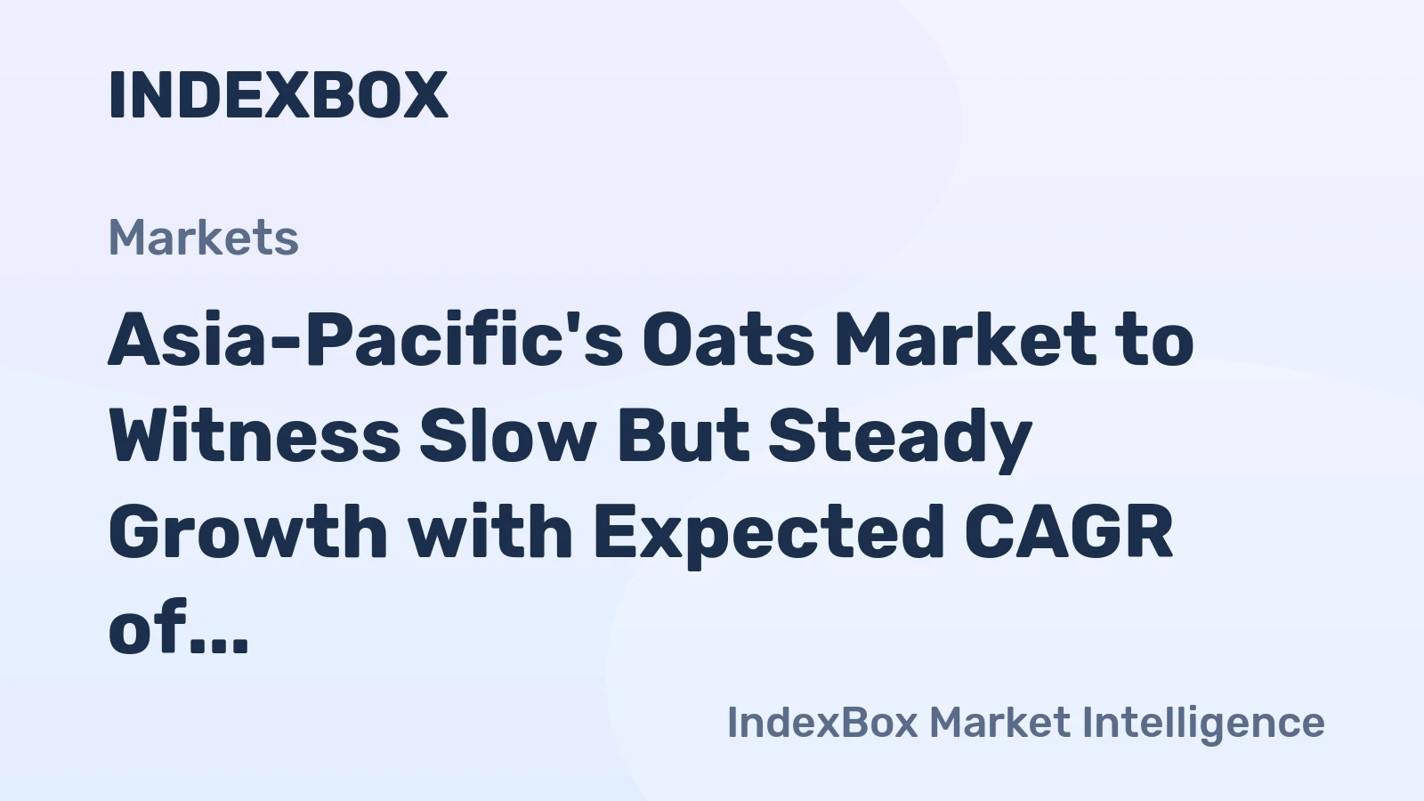 Asia-Pacific's Oats Market to Witness Slow But Steady Growth with Expected CAGR of +0.4% by 2035