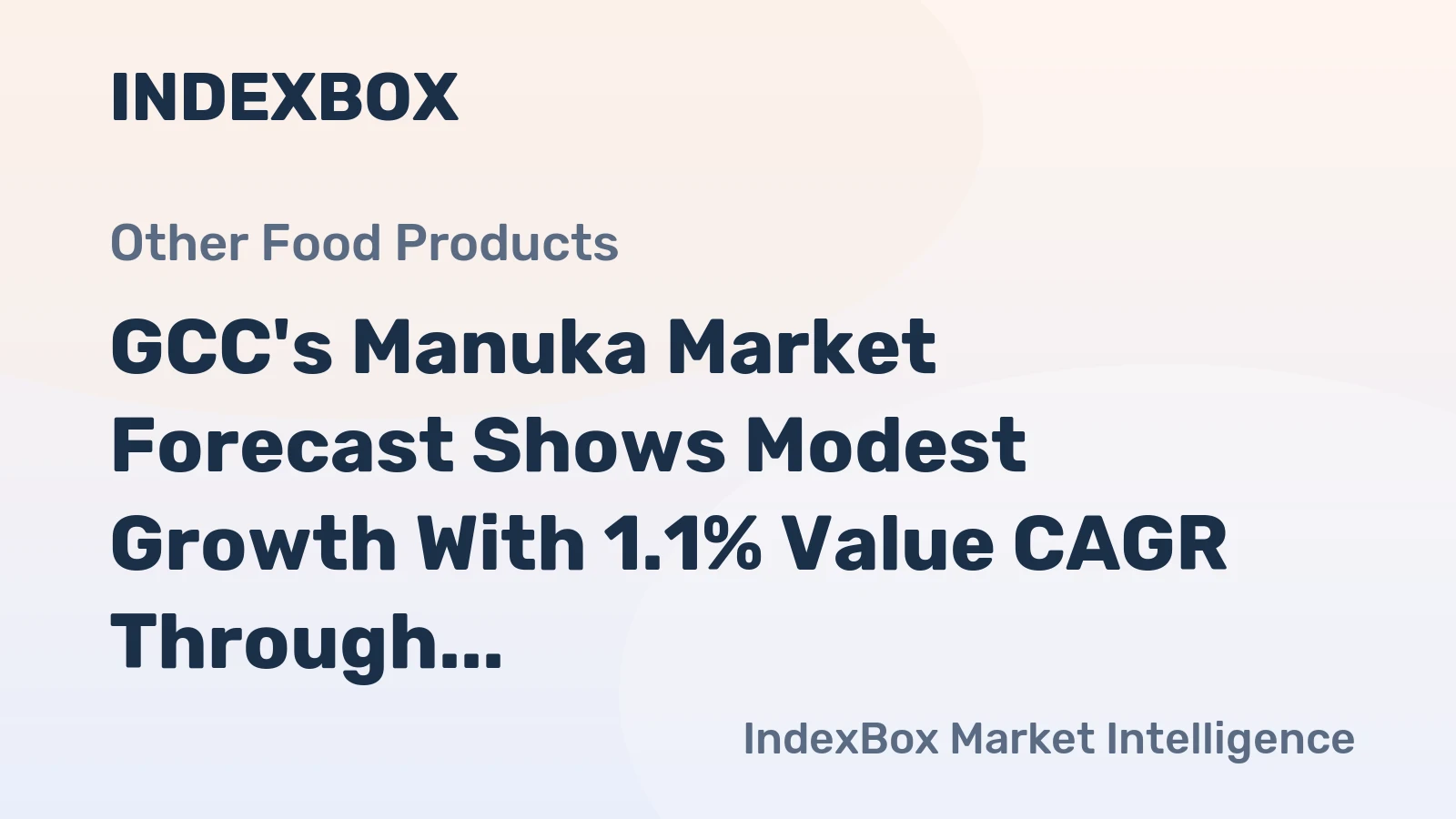 GCC's Manuka Market Forecast Shows Modest Growth With 1.1% Value CAGR Through 2035