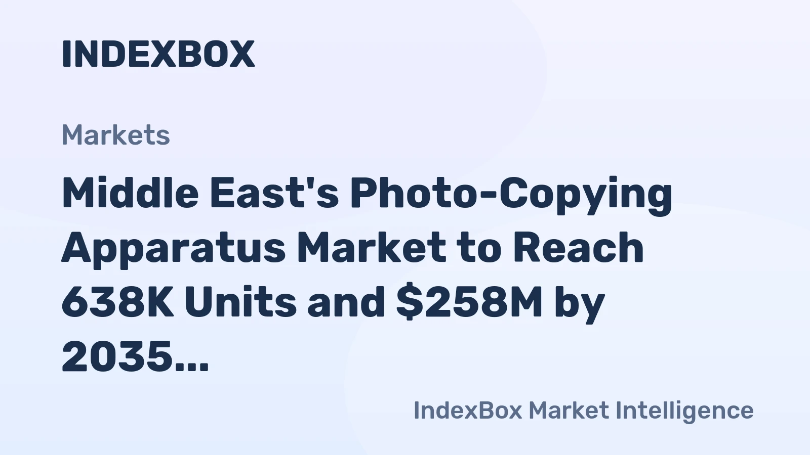Middle East's Photo-Copying Apparatus Market to Reach 638K Units and $258M by 2035