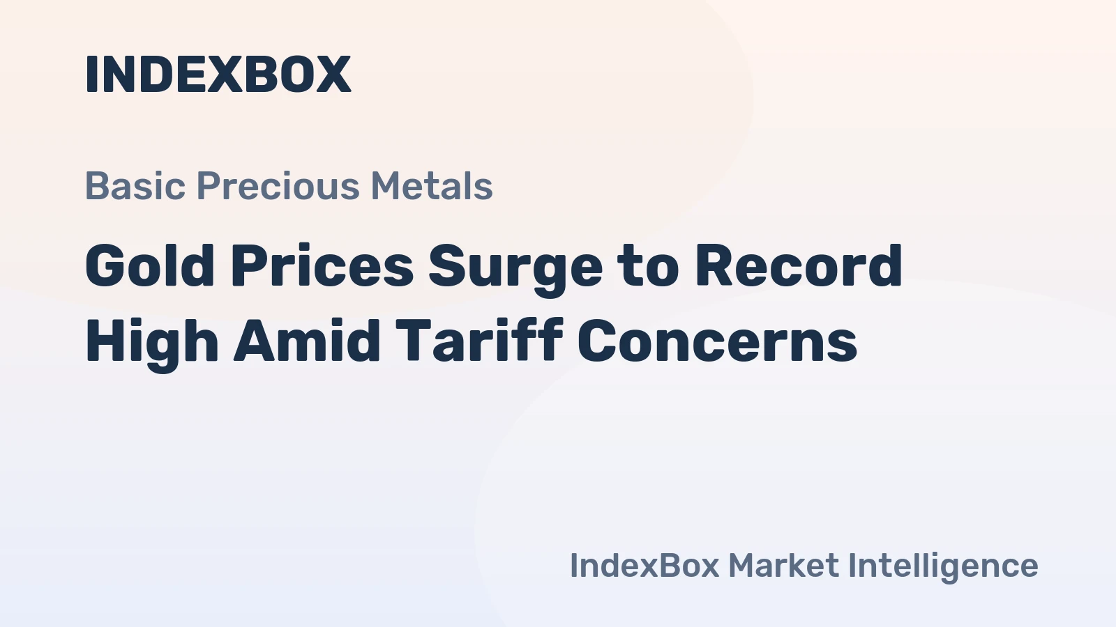 Gold Prices Surge to Record High Amid Tariff Concerns