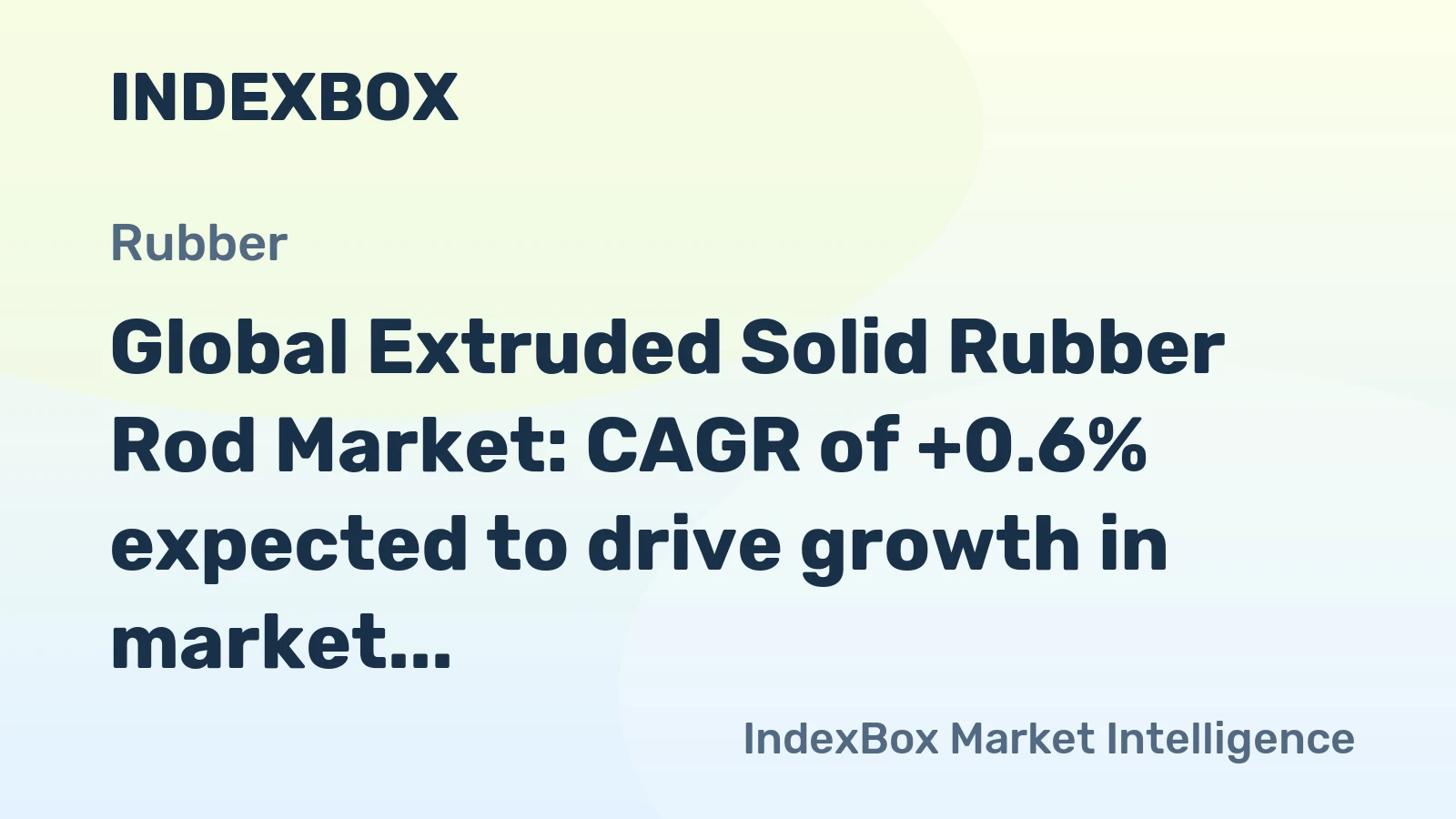 Global Extruded Solid Rubber Rod Market: CAGR of +0.6% expected to drive growth in market value