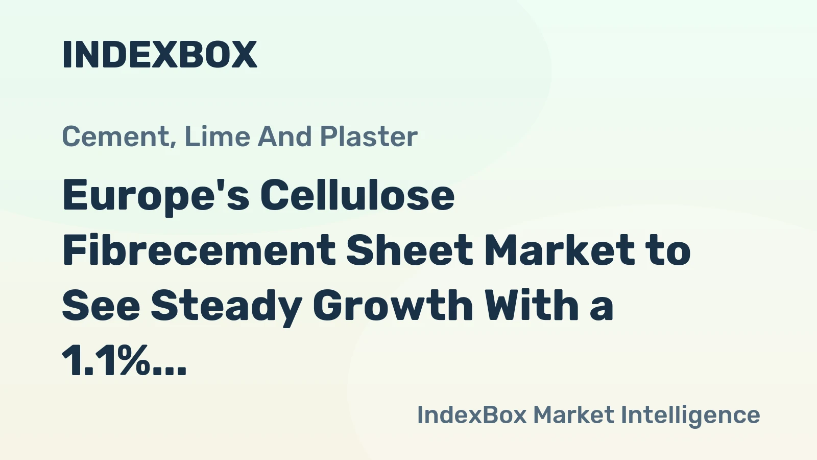 Europe's Cellulose Fibrecement Sheet Market to See Steady Growth With a 1.1% CAGR Through 2035