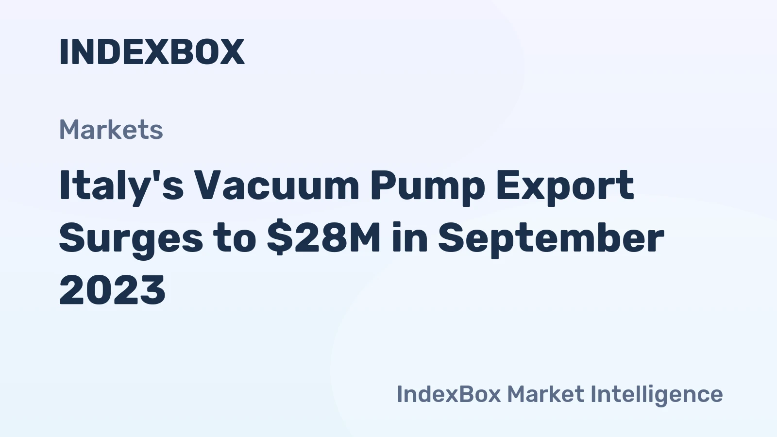 Italy's Vacuum Pump Export Surges to $28M in September 2023