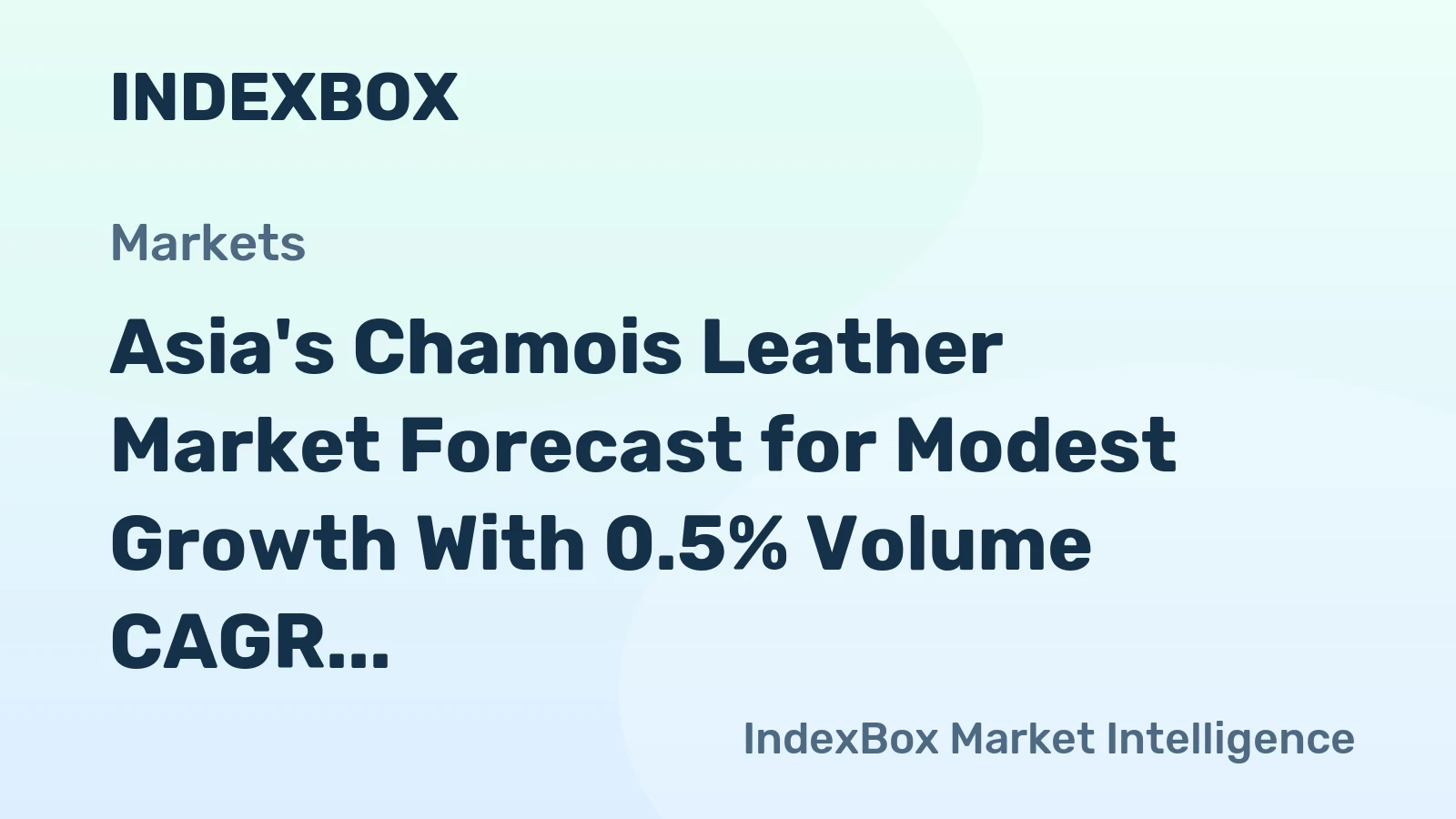 Asia's Chamois Leather Market Forecast for Modest Growth With 0.5% Volume CAGR Through 2035