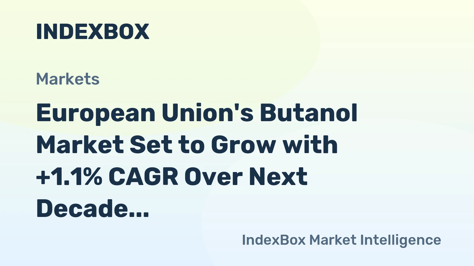 European Union's Butanol Market Set to Grow with +1.1% CAGR Over Next Decade, Reaching $1.2B in Value by 2035