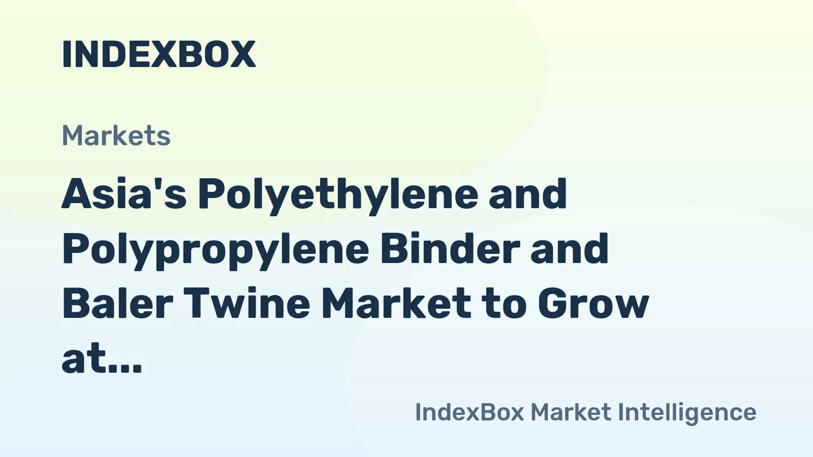 Asia's Polyethylene and Polypropylene Binder and Baler Twine Market to Grow at 2.3% CAGR Through 2035