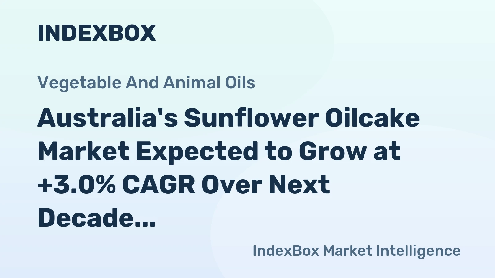Australia's Sunflower Oilcake Market Expected to Grow at +3.0% CAGR Over Next Decade