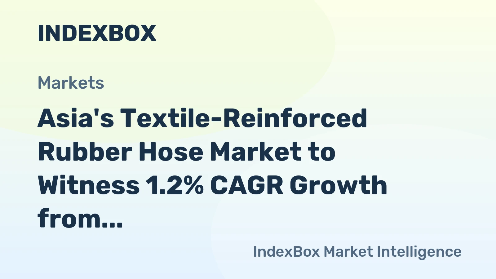 Asia's Textile-Reinforced Rubber Hose Market to Witness 1.2% CAGR Growth from 2024 to 2035, Reaching 535K Tons