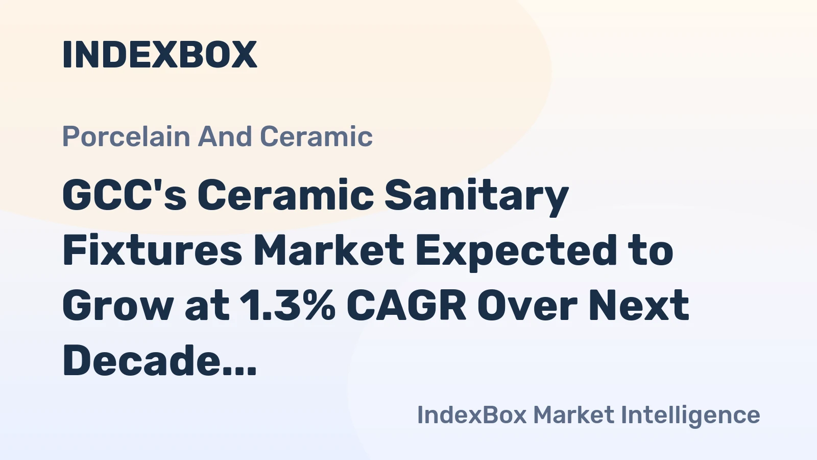 GCC's Ceramic Sanitary Fixtures Market Expected to Grow at 1.3% CAGR Over Next Decade