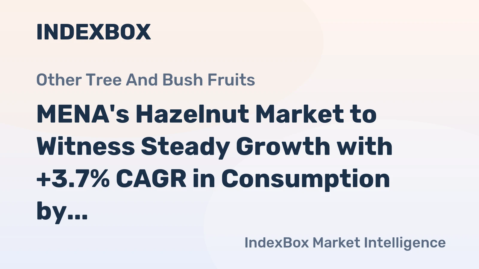 MENA's Hazelnut Market to Witness Steady Growth with +3.7% CAGR in Consumption by 2035