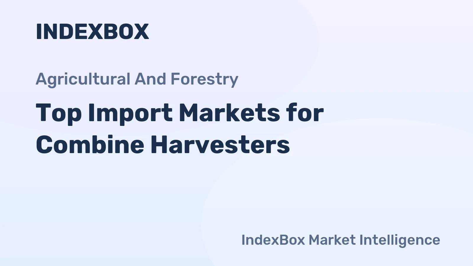 Top Import Markets for Combine Harvesters