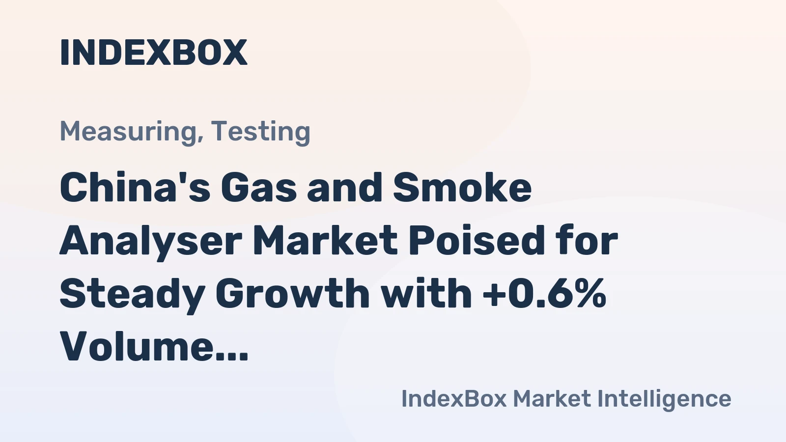 China's Gas and Smoke Analyser Market Poised for Steady Growth with +0.6% Volume CAGR Through 2035
