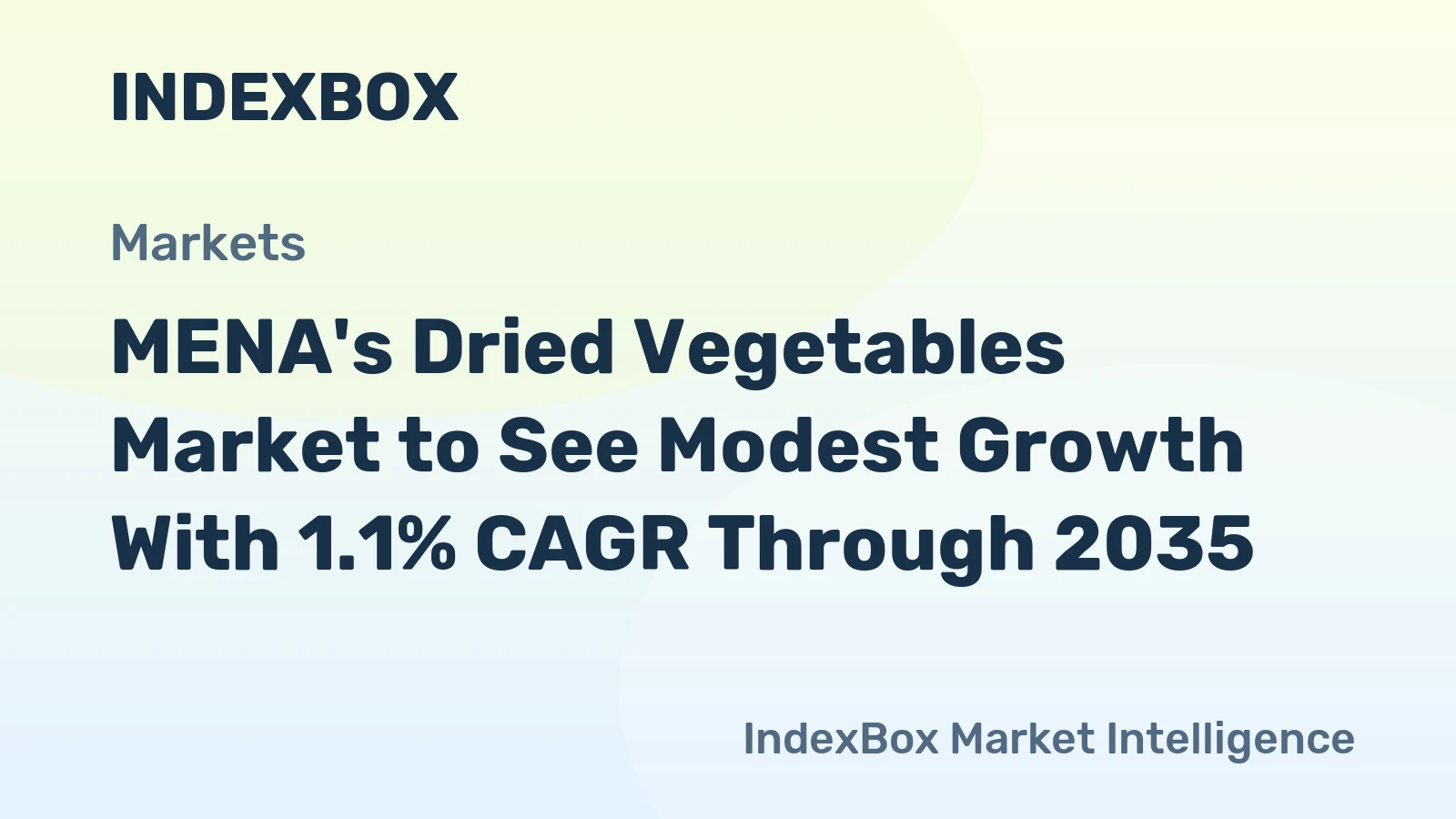 MENA's Dried Vegetables Market to See Modest Growth With 1.1% CAGR Through 2035