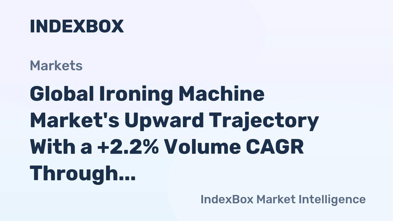 Global Ironing Machine Market's Upward Trajectory With a +2.2% Volume CAGR Through 2035