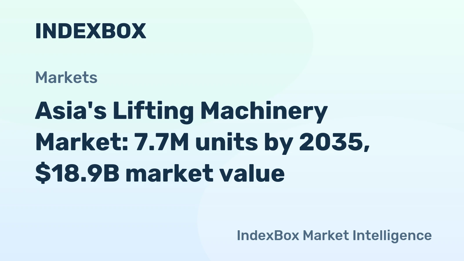 Asia's Lifting Machinery Market: 7.7M units by 2035, $18.9B market value