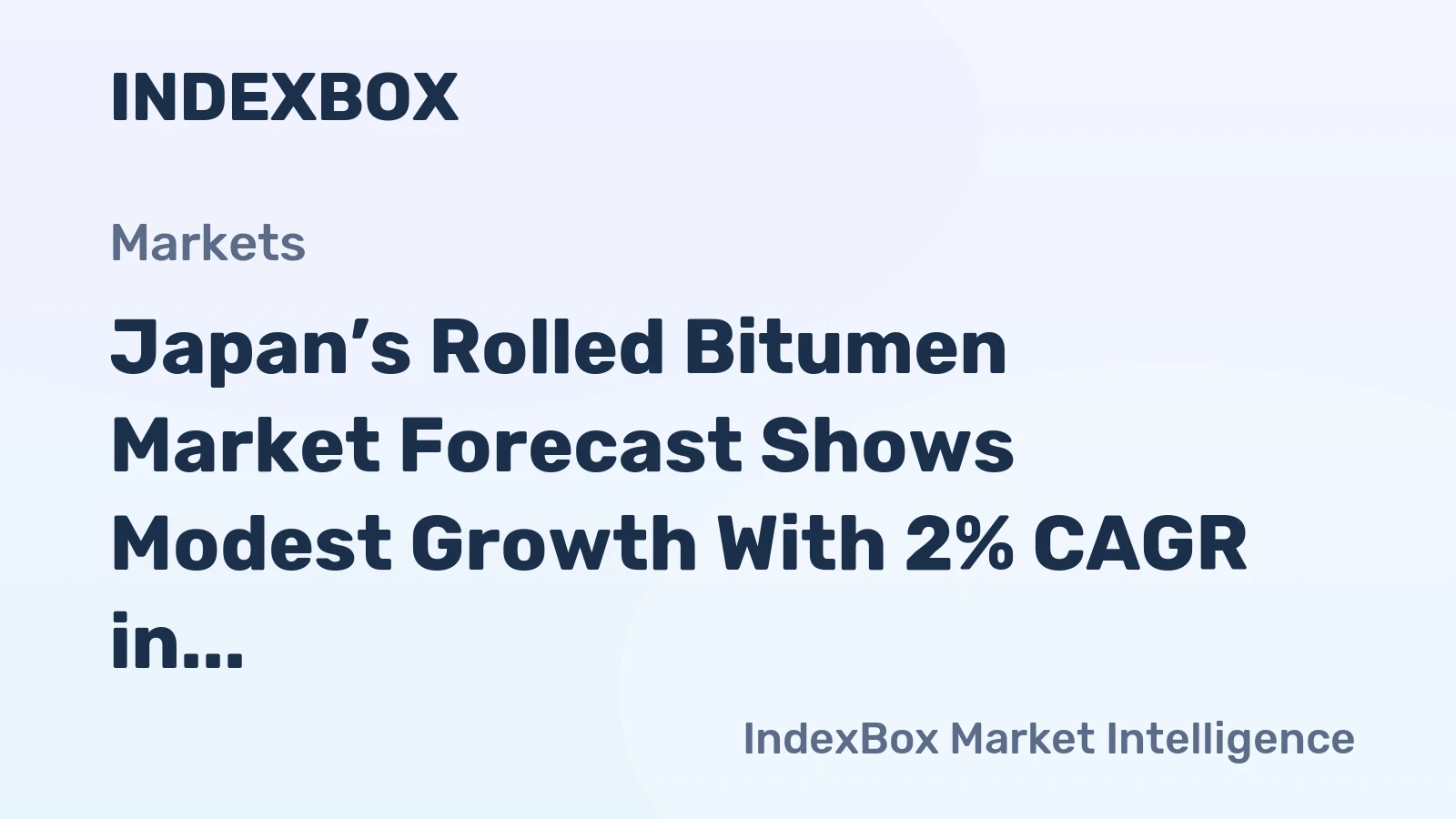Japan’s Rolled Bitumen Market Forecast Shows Modest Growth With 2% CAGR in Value Terms