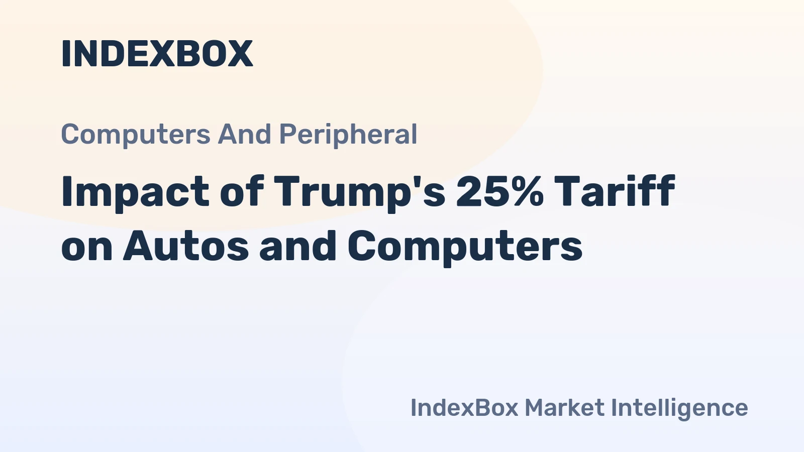 Impact of Trump's 25% Tariff on Autos and Computers