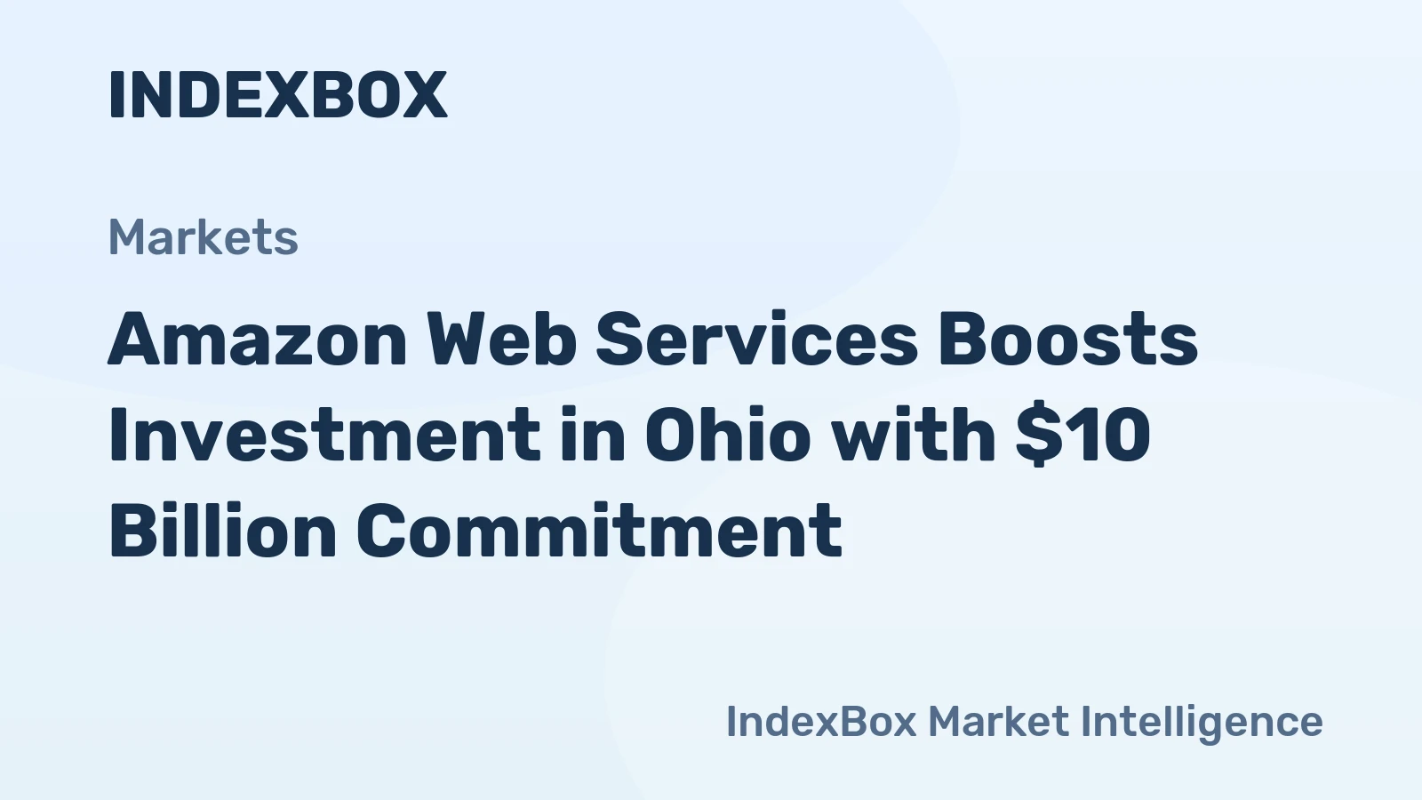Amazon Web Services Boosts Investment in Ohio with $10 Billion Commitment