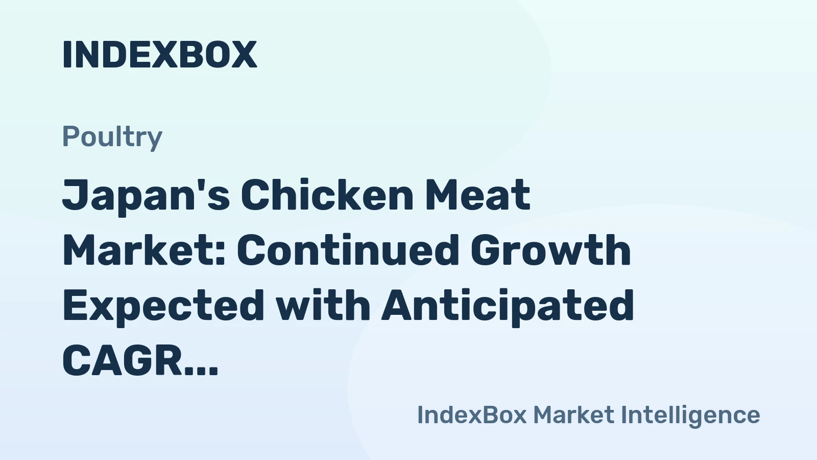 Japan's Chicken Meat Market: Continued Growth Expected with Anticipated CAGR of +1.2% Through 2035