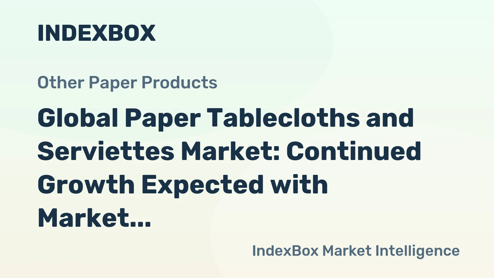 Global Paper Tablecloths and Serviettes Market: Continued Growth Expected with Market Volume Reaching 6M Tons and Market Value of $18.5B by 2035