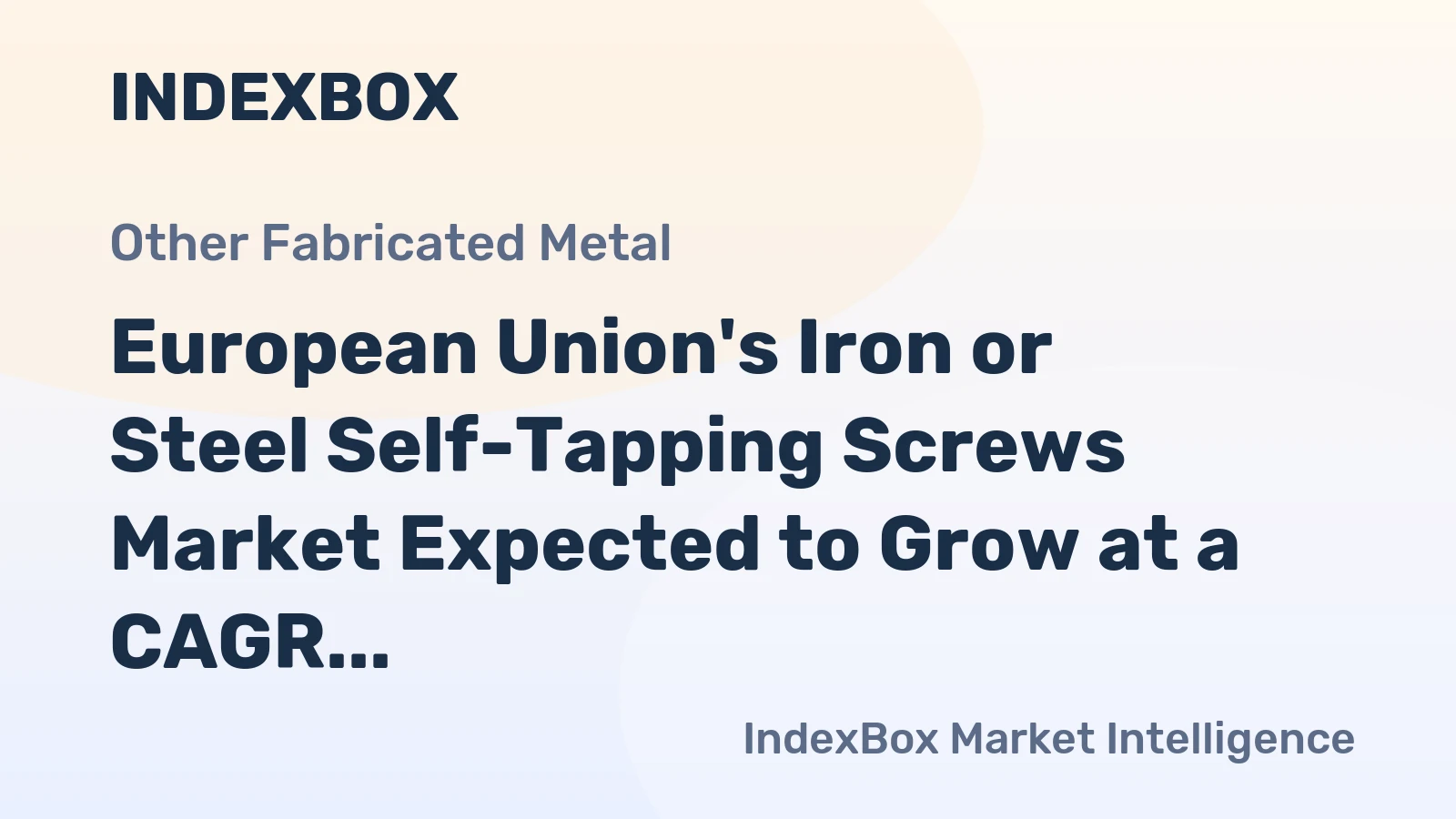 European Union's Iron or Steel Self-Tapping Screws Market Expected to Grow at a CAGR of +1.5% over the Next Decade