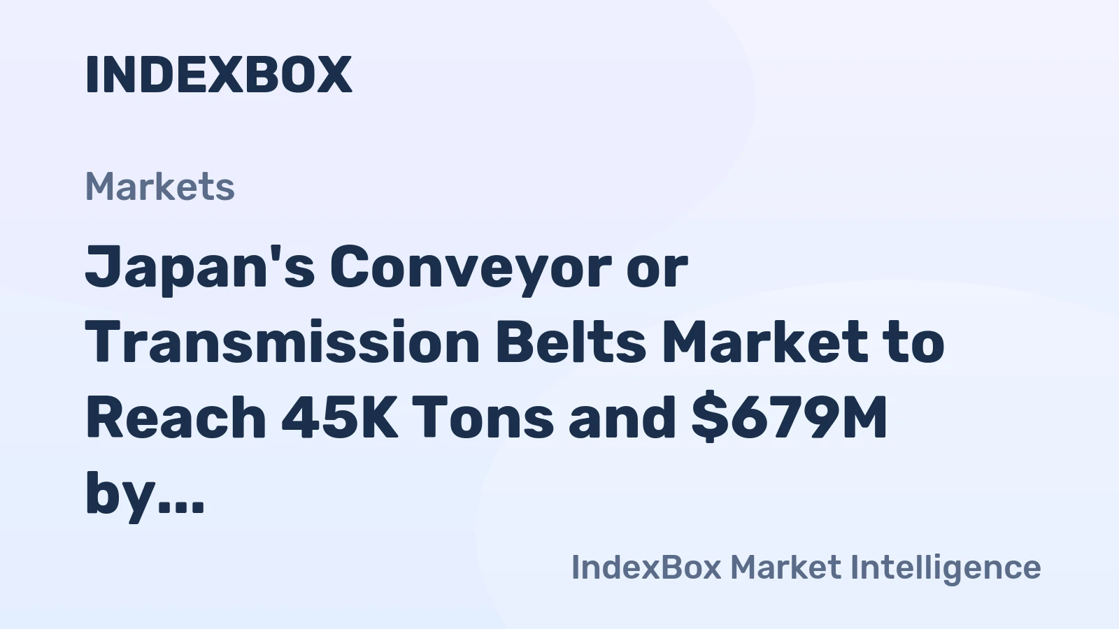 Japan's Conveyor or Transmission Belts Market to Reach 45K Tons and $679M by 2035
