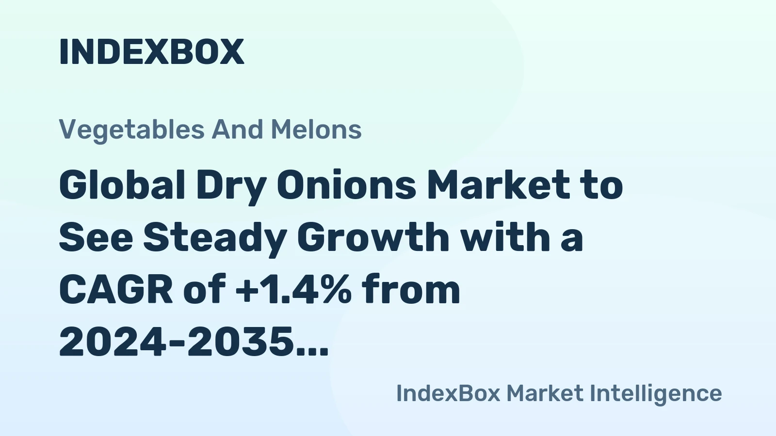 Global Dry Onions Market to See Steady Growth with a CAGR of +1.4% from 2024-2035, Reaching $71.5B by 2035