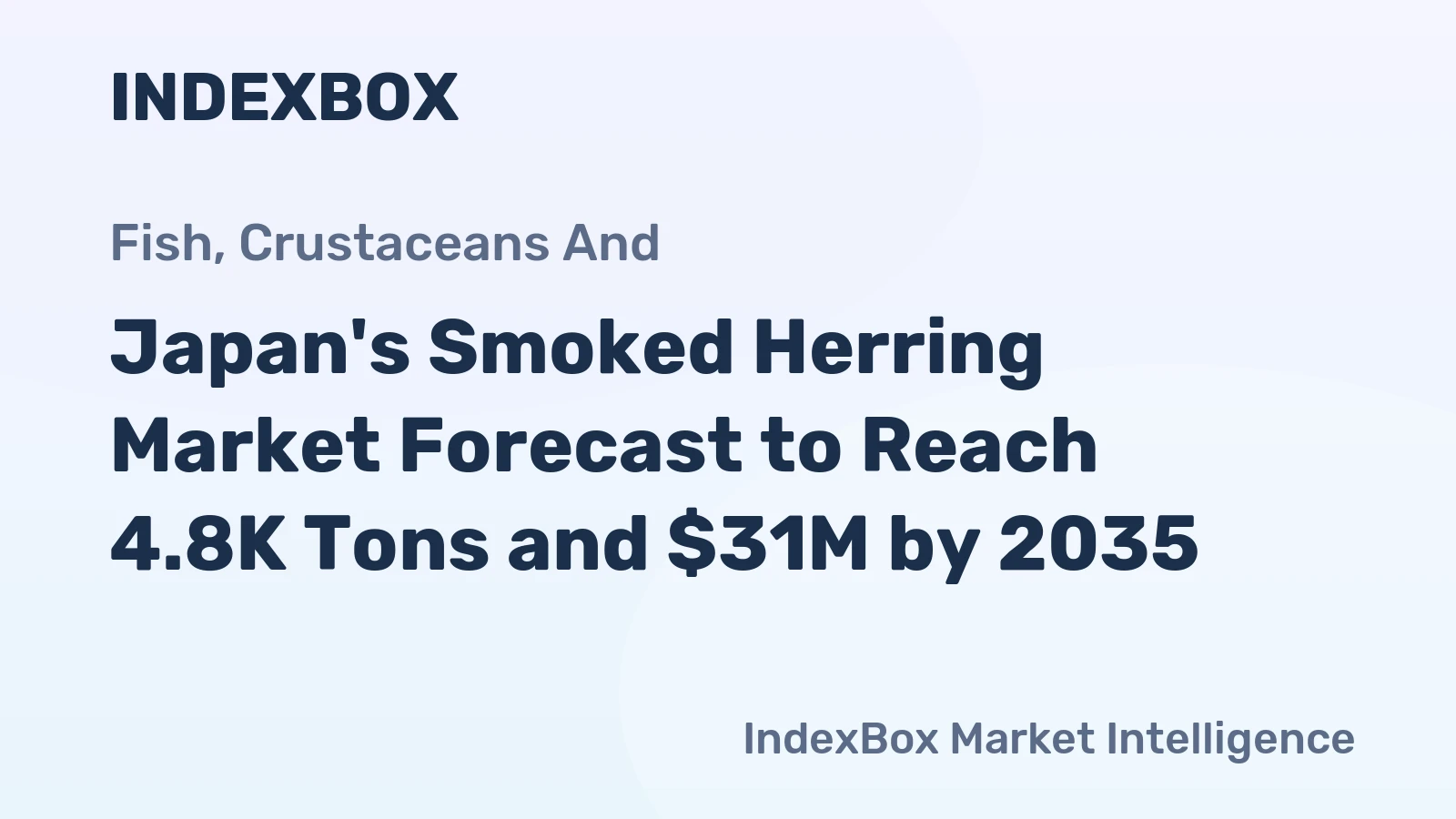 Japan's Smoked Herring Market Forecast to Reach 4.8K Tons and $31M by 2035