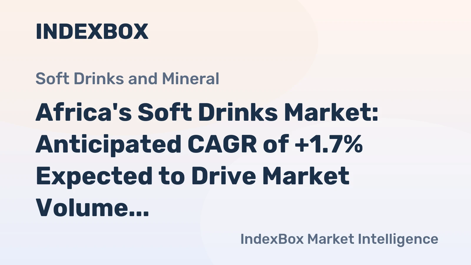 Africa's Soft Drinks Market: Anticipated CAGR of +1.7% Expected to Drive Market Volume to 99B Litres by 2035