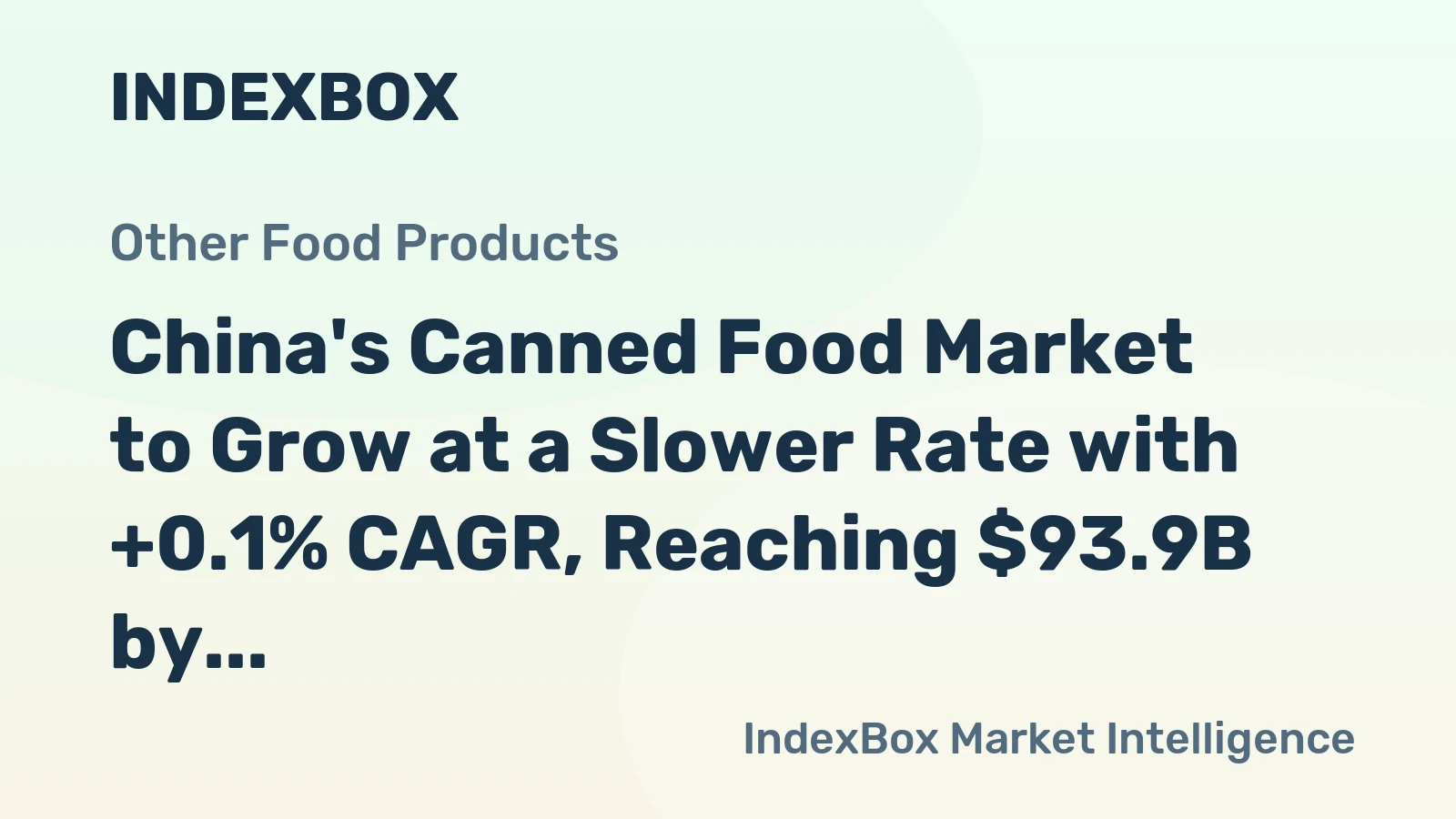 China's Canned Food Market to Grow at a Slower Rate with +0.1% CAGR, Reaching $93.9B by 2035