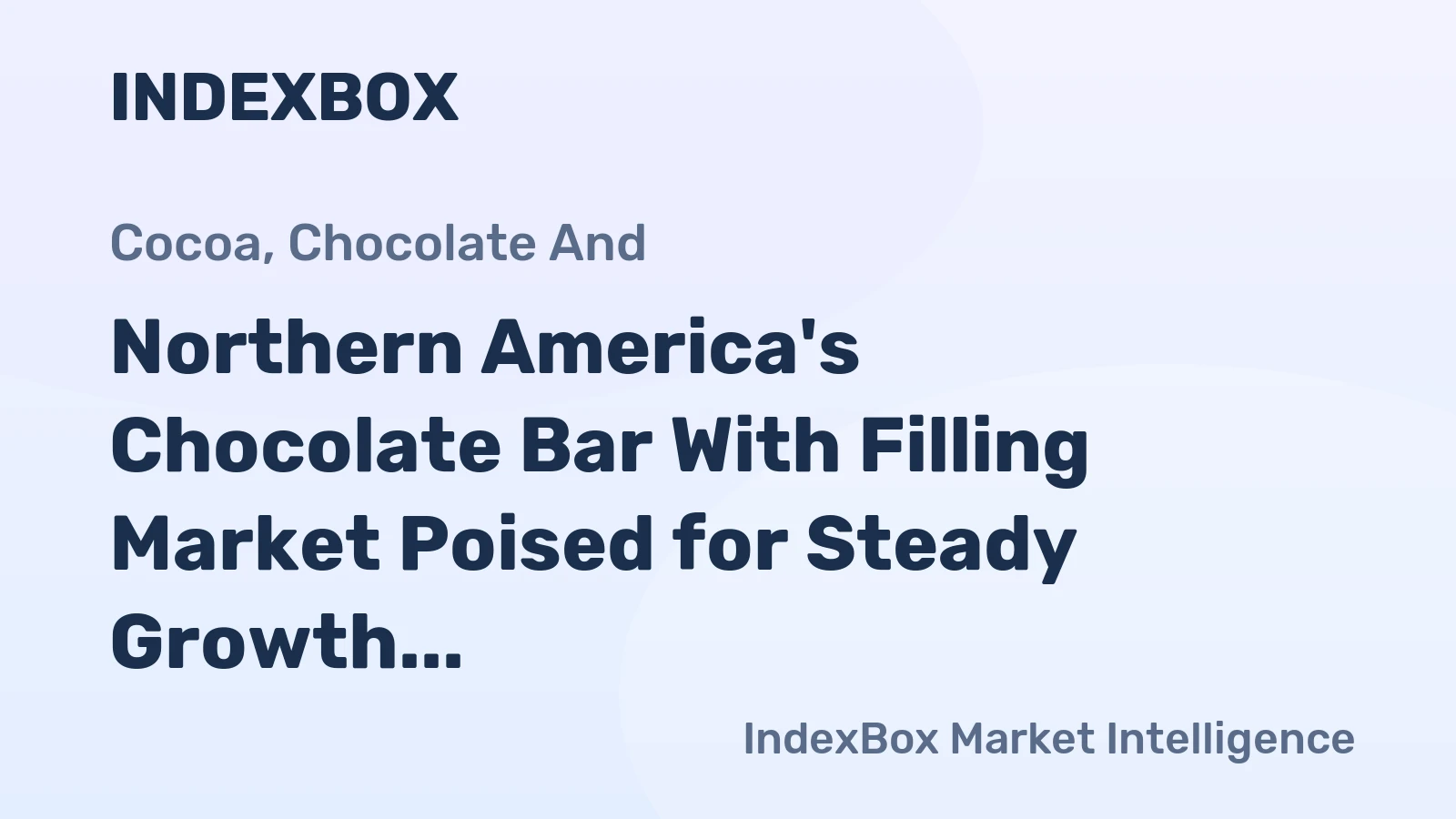 Northern America's Chocolate Bar With Filling Market Poised for Steady Growth With 1.6% CAGR in Value