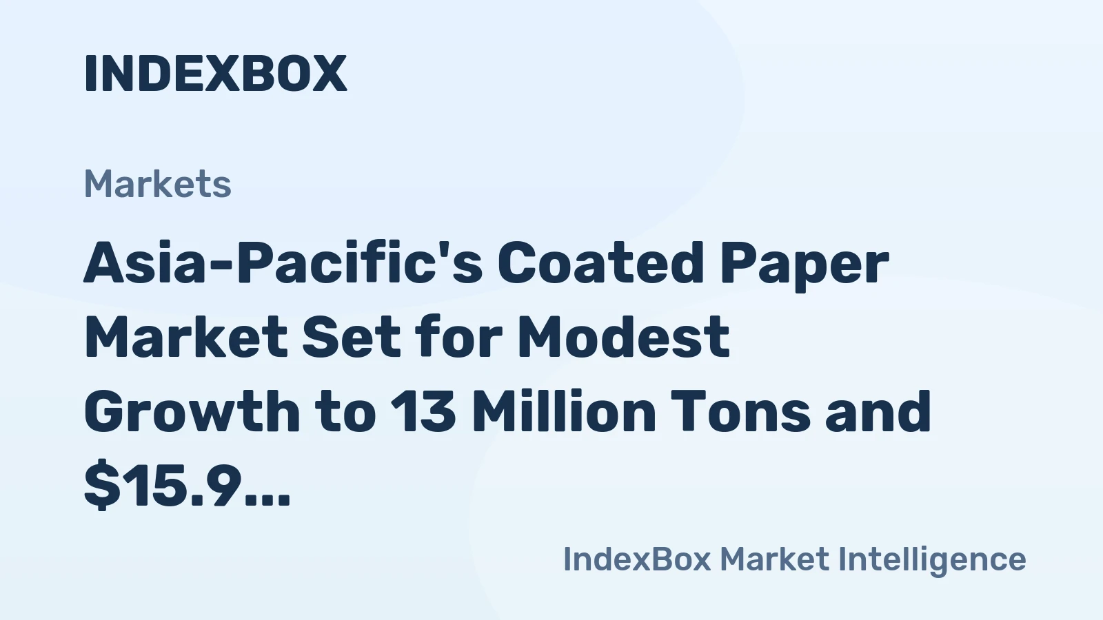 Asia-Pacific's Coated Paper Market Set for Modest Growth to 13 Million Tons and $15.9 Billion