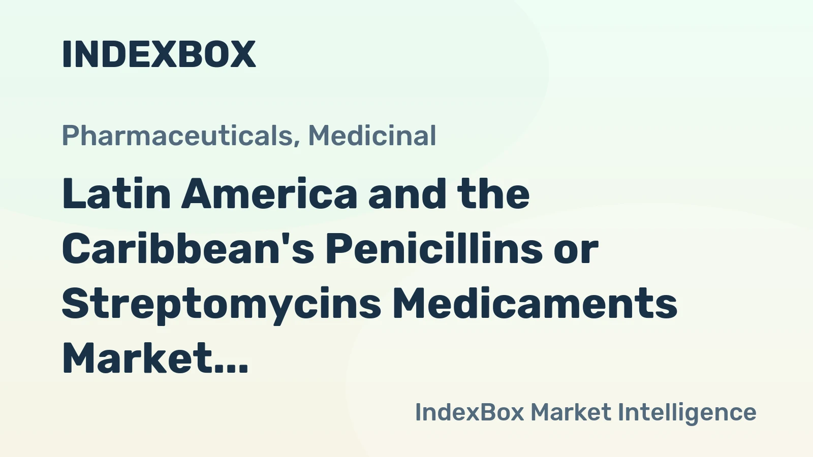 Latin America and the Caribbean's Penicillins or Streptomycins Medicaments Market to See Modest Growth with a +0.3% Volume CAGR