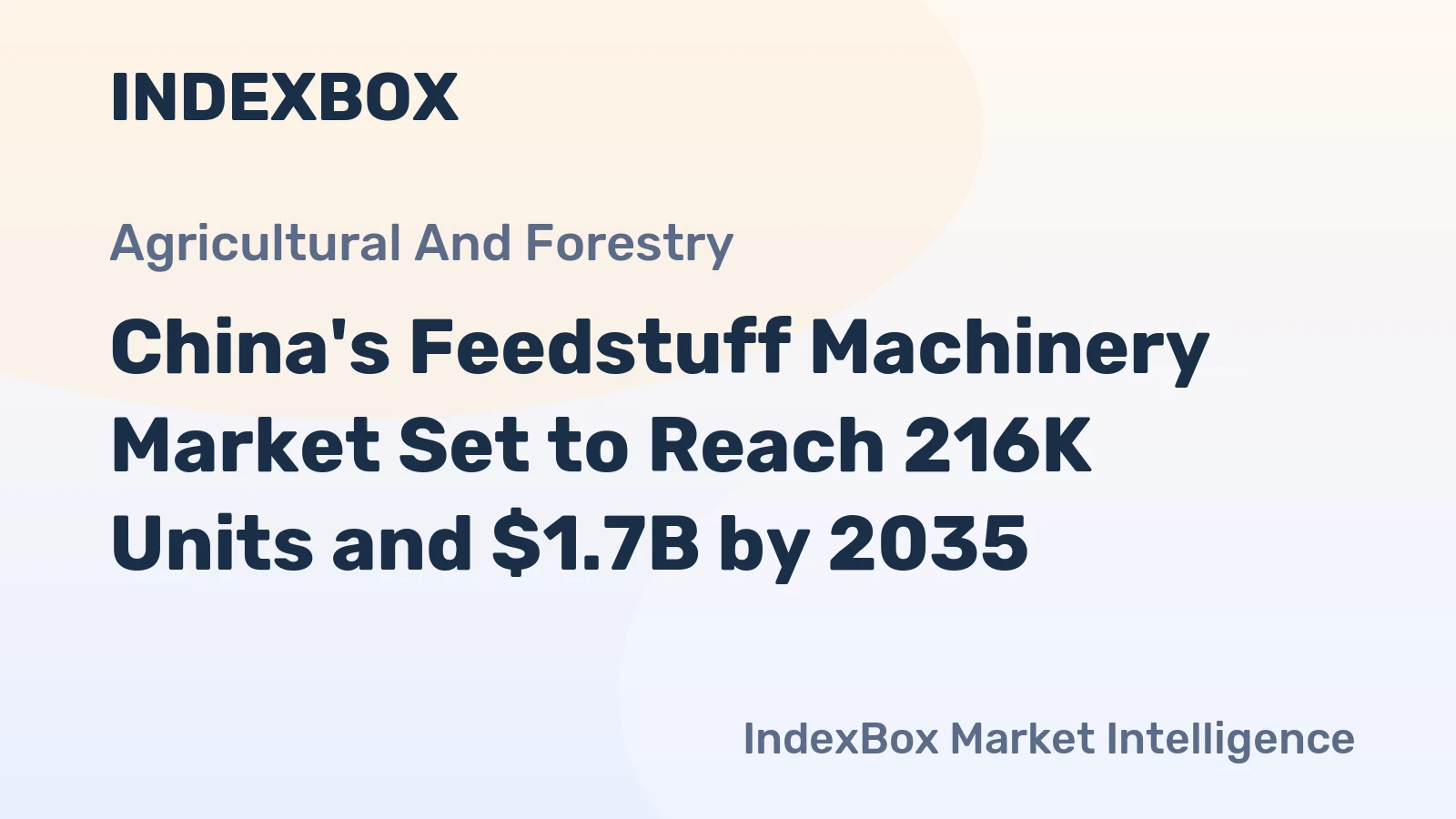 China's Feedstuff Machinery Market Set to Reach 216K Units and $1.7B by 2035