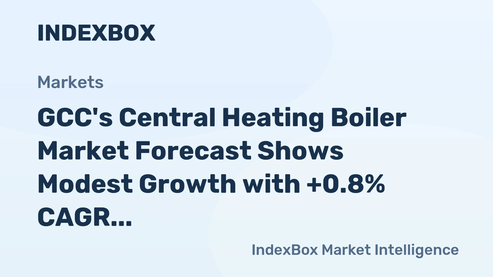 GCC's Central Heating Boiler Market Forecast Shows Modest Growth with +0.8% CAGR in Value