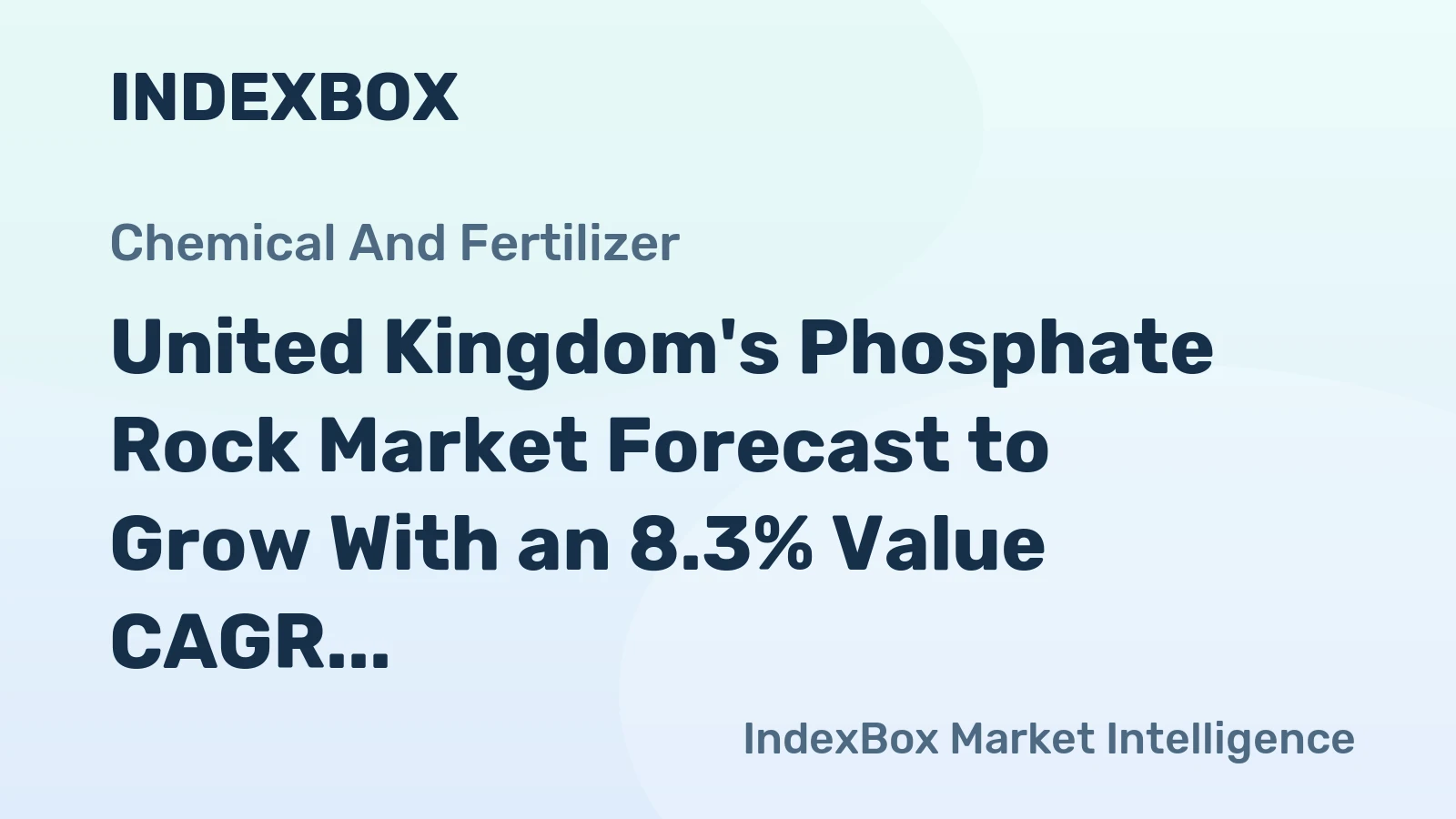 United Kingdom's Phosphate Rock Market Forecast to Grow With an 8.3% Value CAGR Through 2035