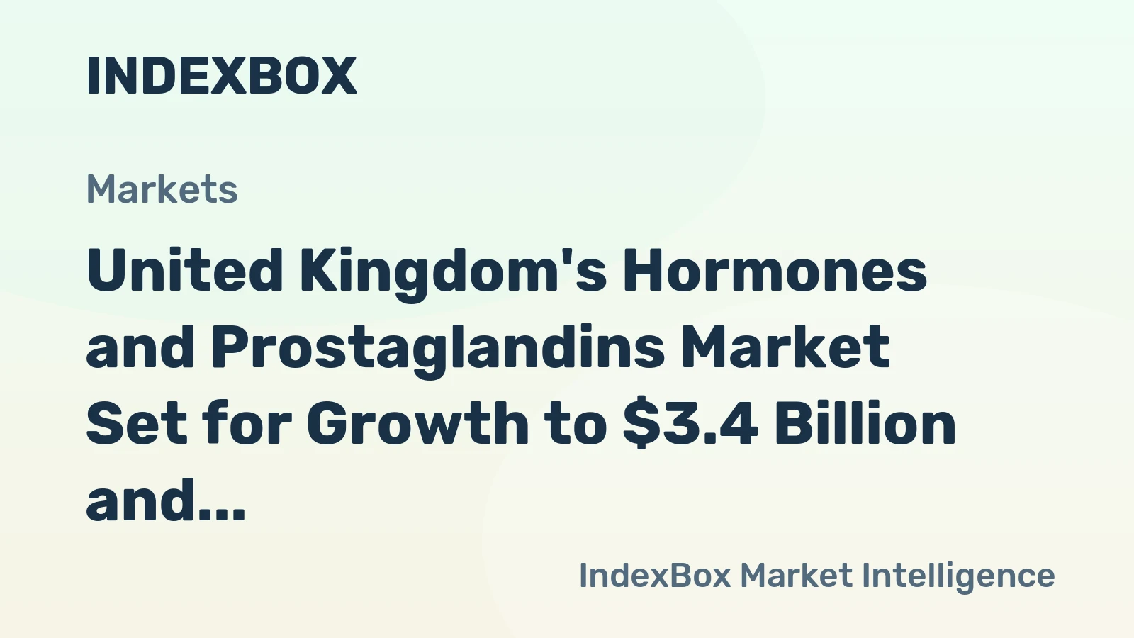 United Kingdom's Hormones and Prostaglandins Market Set for Growth to $3.4 Billion and 255 Tons