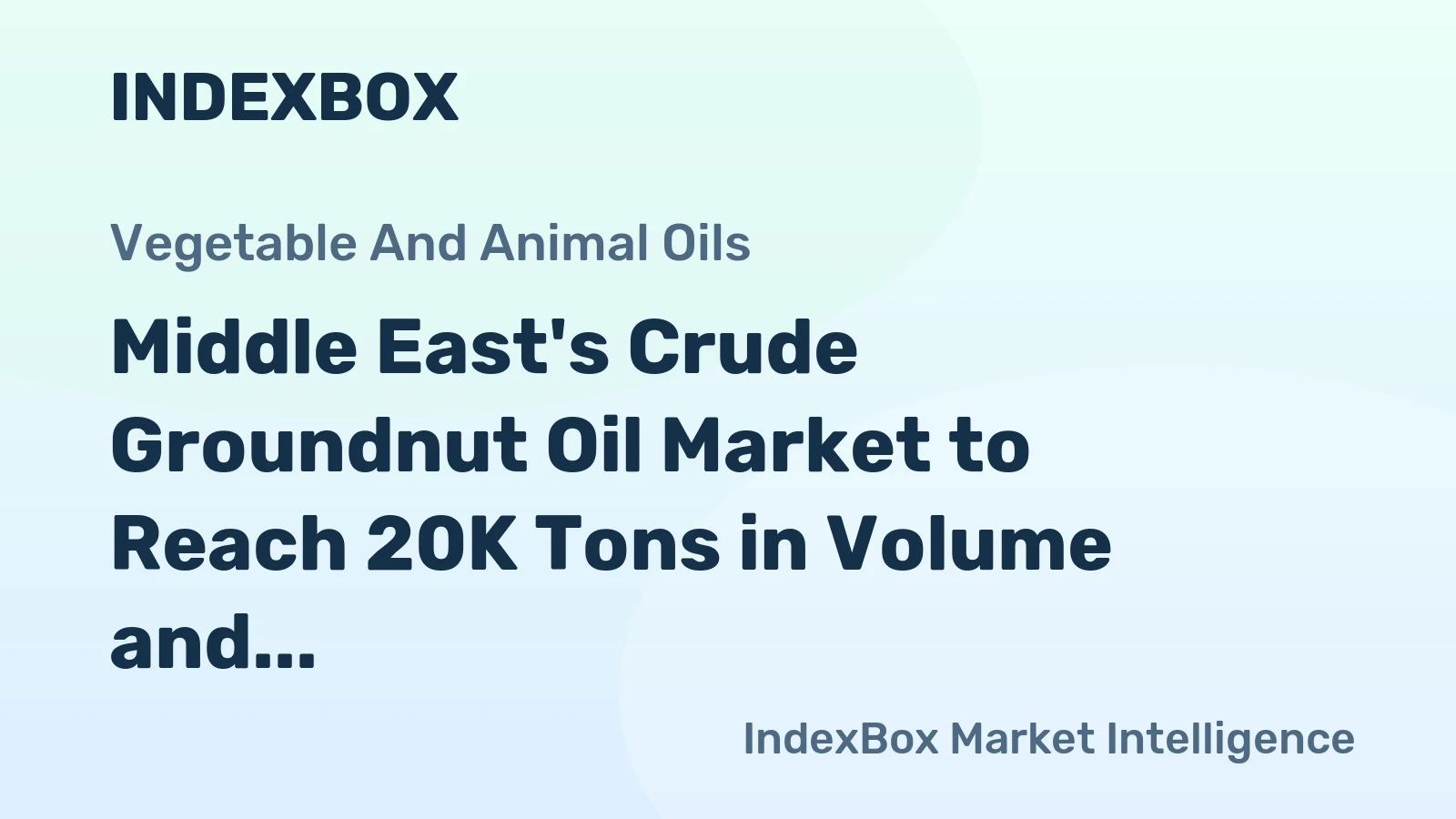 Middle East's Crude Groundnut Oil Market to Reach 20K Tons in Volume and $89M in Value by 2035, Driven by Increasing Demand
