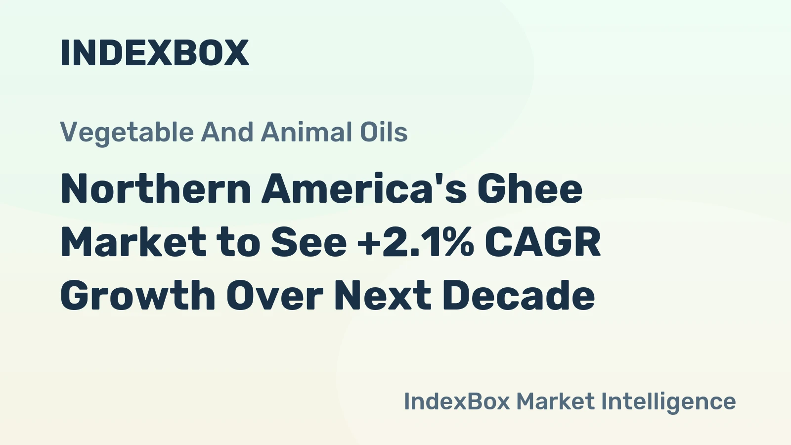 Northern America's Ghee Market to See +2.1% CAGR Growth Over Next Decade