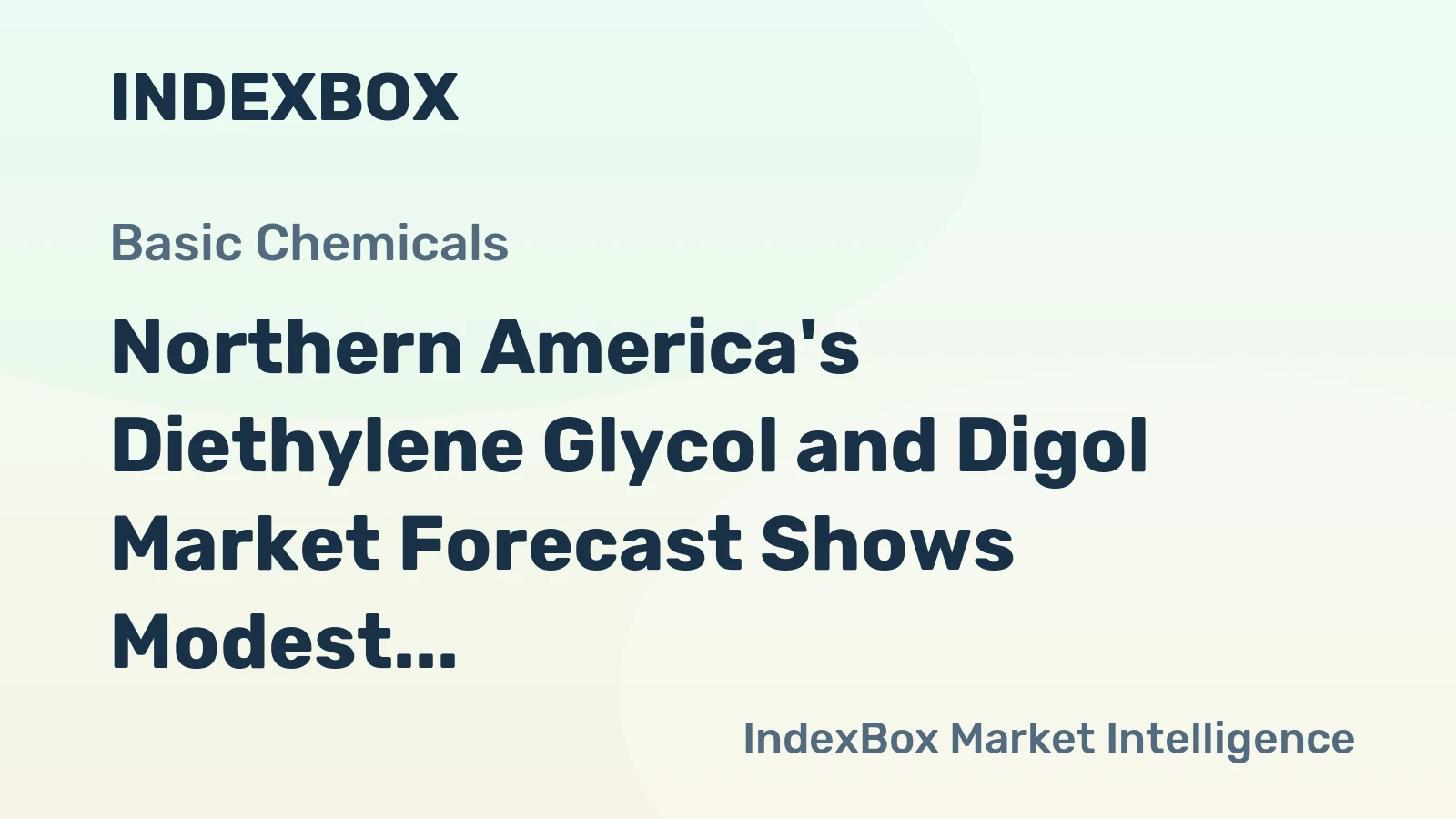 Northern America's Diethylene Glycol and Digol Market Forecast Shows Modest Growth With a 0.9% Volume CAGR