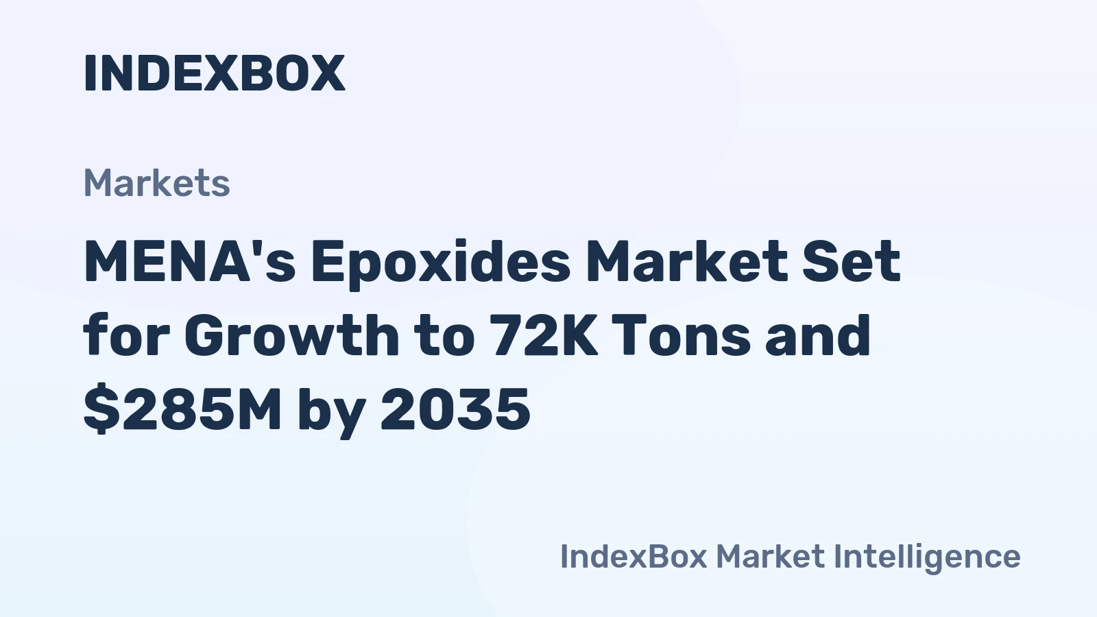 MENA's Epoxides Market Set for Growth to 72K Tons and $285M by 2035