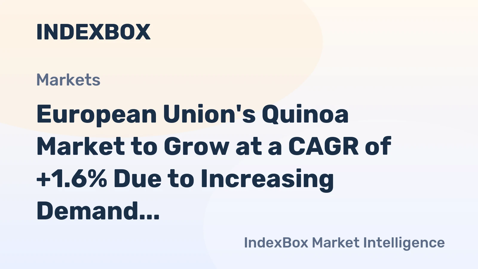 European Union's Quinoa Market to Grow at a CAGR of +1.6% Due to Increasing Demand