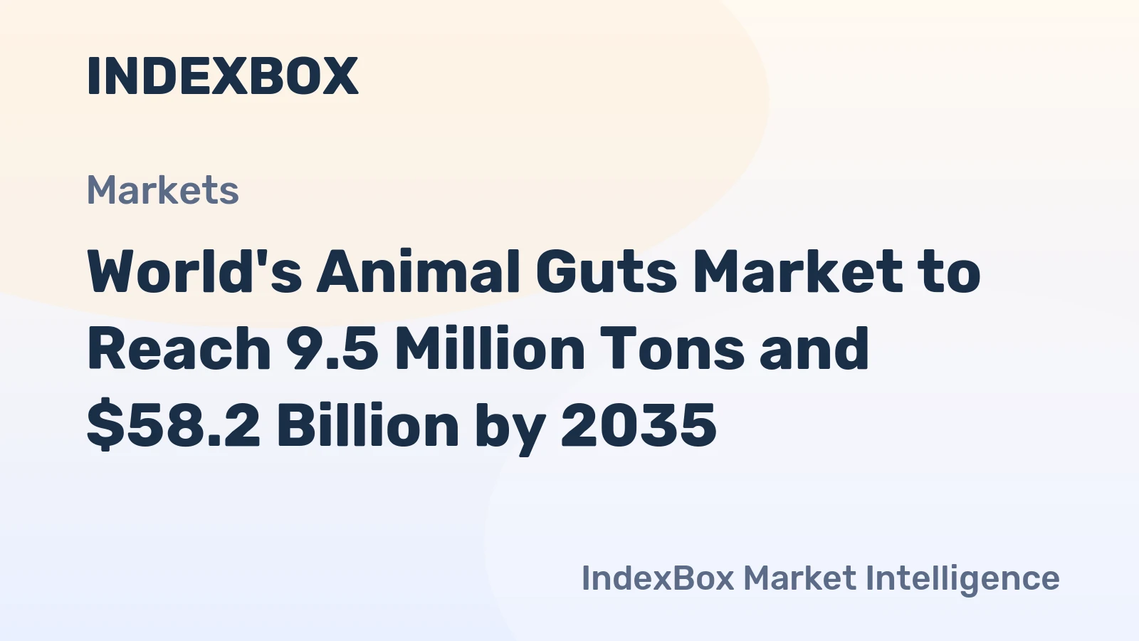 World's Animal Guts Market to Reach 9.5 Million Tons and $58.2 Billion by 2035