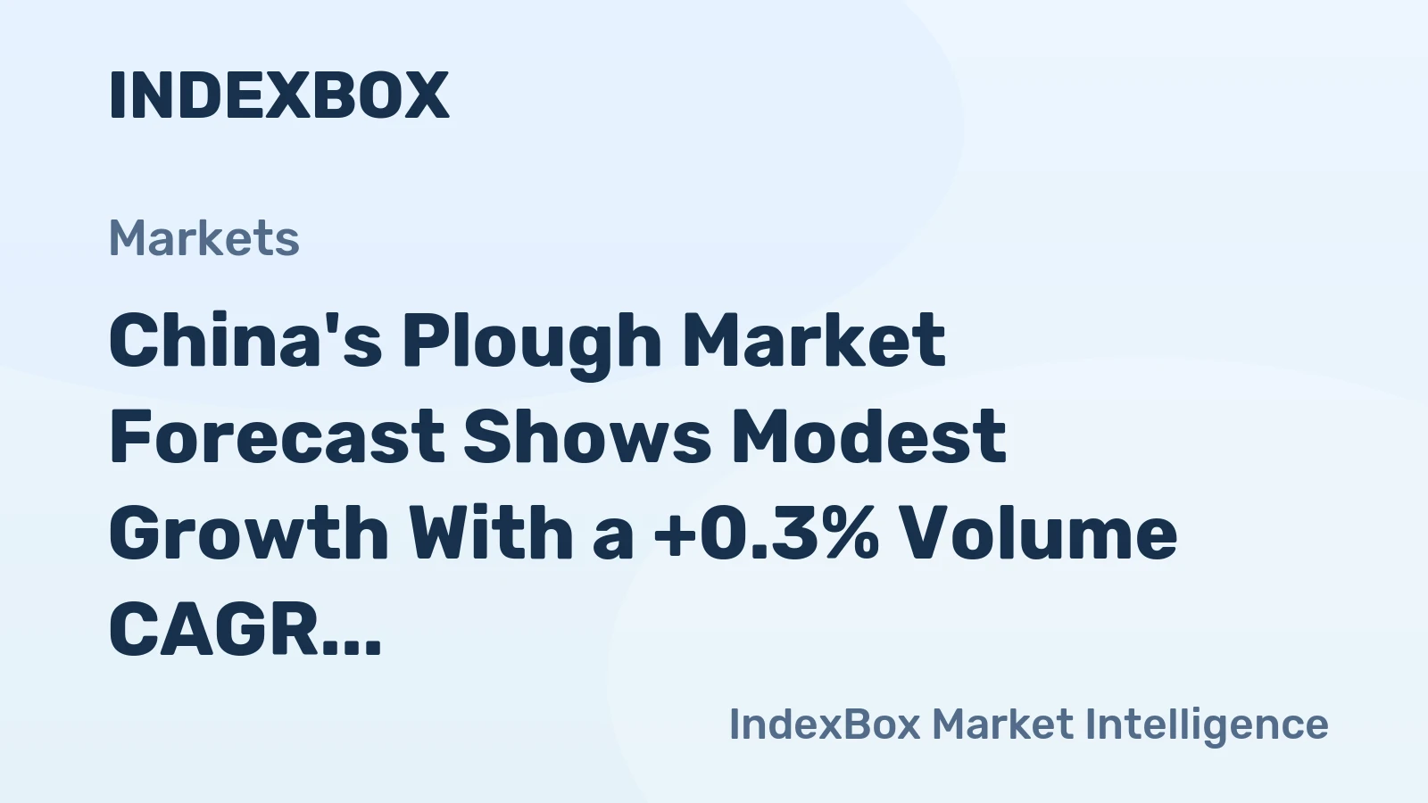 China's Plough Market Forecast Shows Modest Growth With a +0.3% Volume CAGR Through 2035