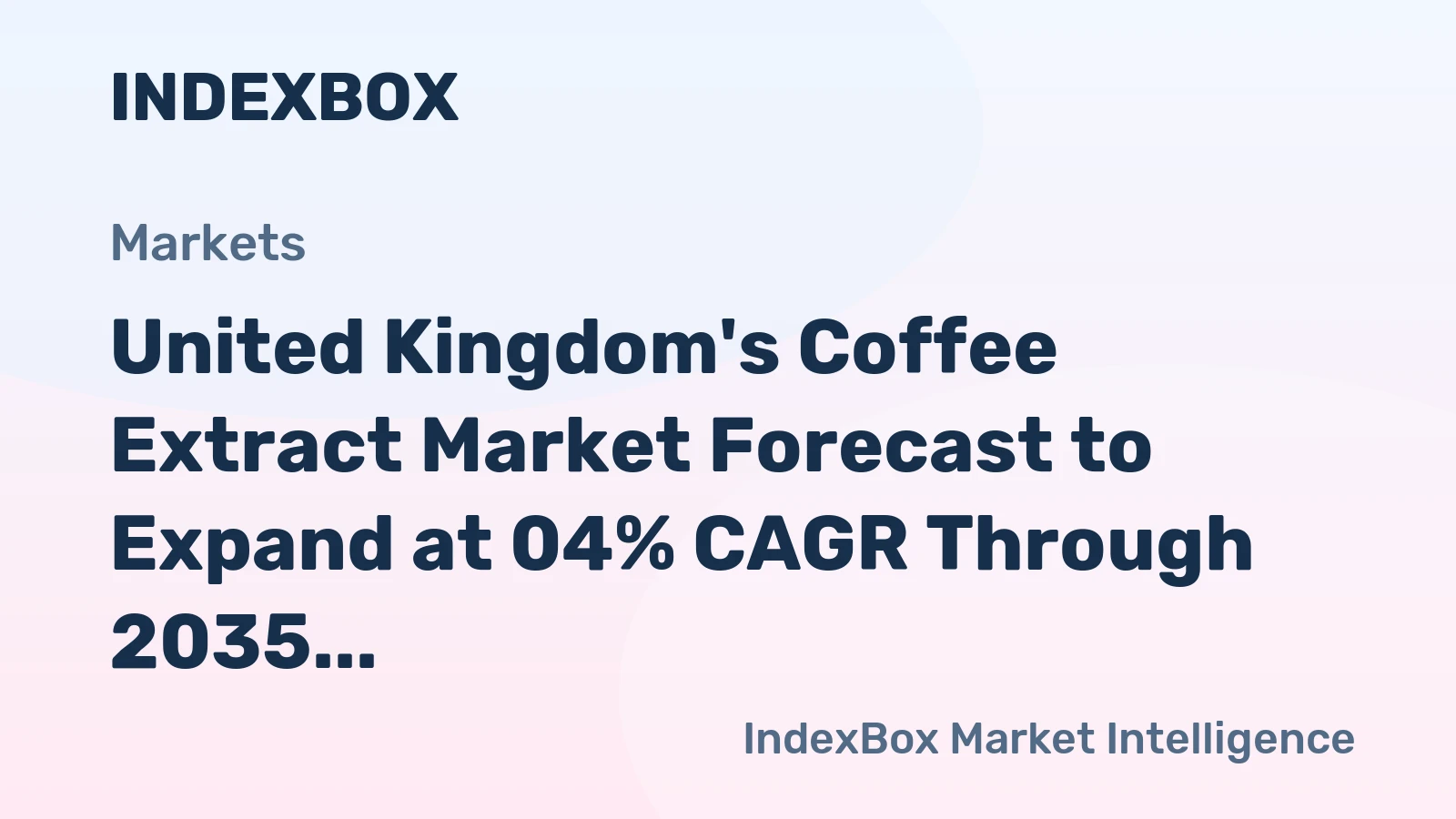United Kingdom's Coffee Extract Market Forecast to Expand at 04% CAGR Through 2035