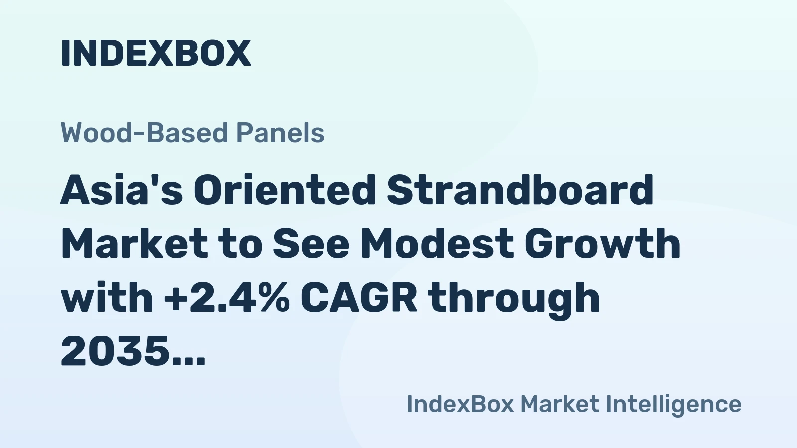 Asia's Oriented Strandboard Market to See Modest Growth with +2.4% CAGR through 2035
