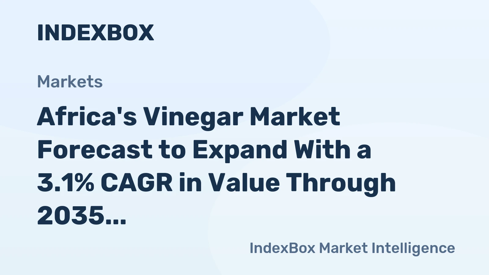 Africa's Vinegar Market Forecast to Expand With a 3.1% CAGR in Value Through 2035