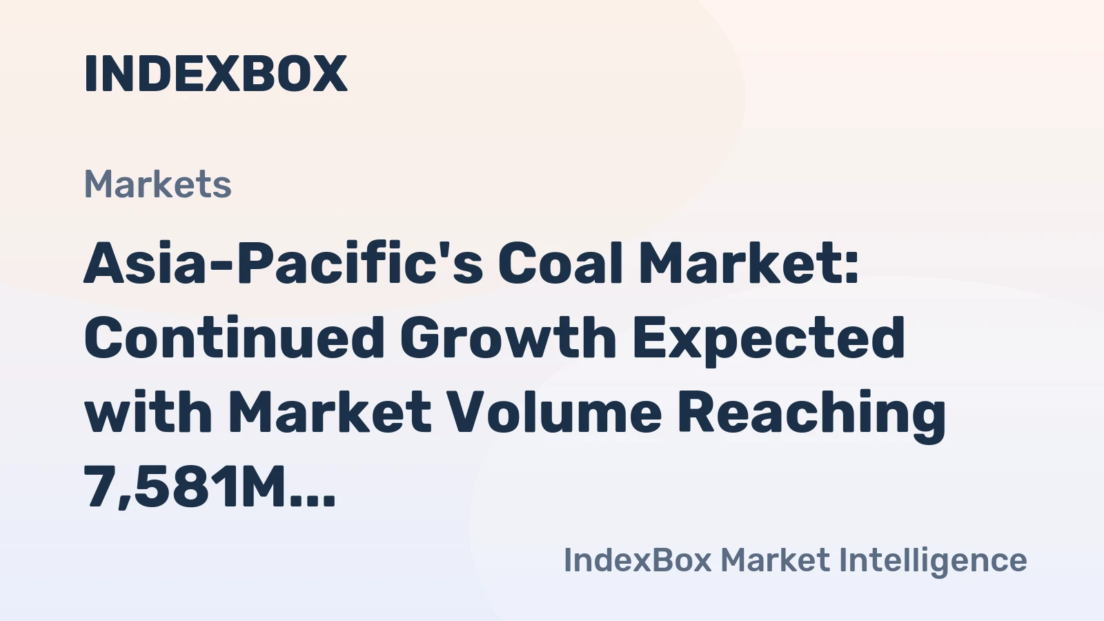 Asia-Pacific's Coal Market: Continued Growth Expected with Market Volume Reaching 7,581M Tons and Market Value Reaching $1,161.9B by 2035