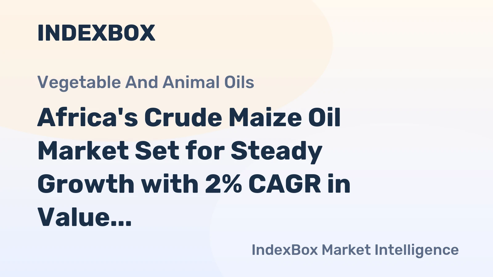 Africa's Crude Maize Oil Market Set for Steady Growth with 2% CAGR in Value