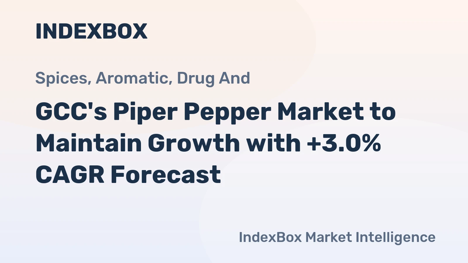 GCC's Piper Pepper Market to Maintain Growth with +3.0% CAGR Forecast